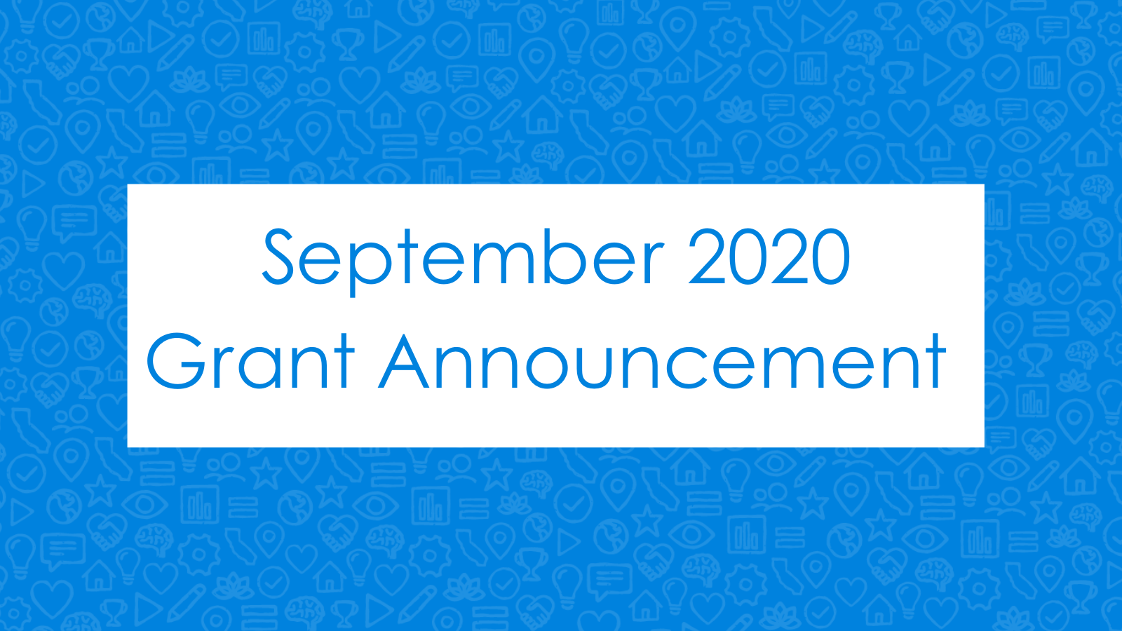 Grant Announcement: September 2020 grant announcement: advancing our ...